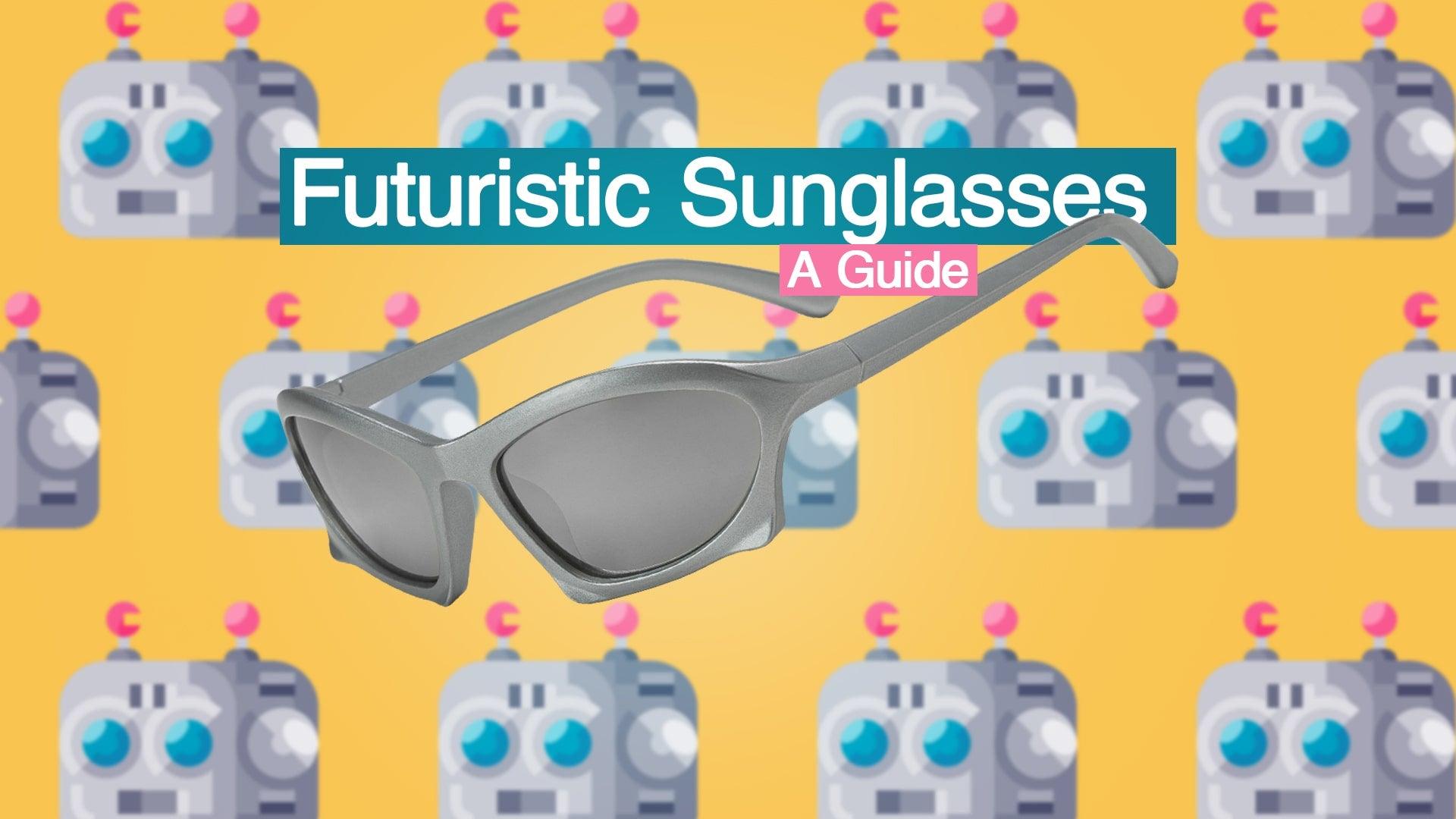 The Best Futuristic Sunglasses Right Now | TheShadePrjct